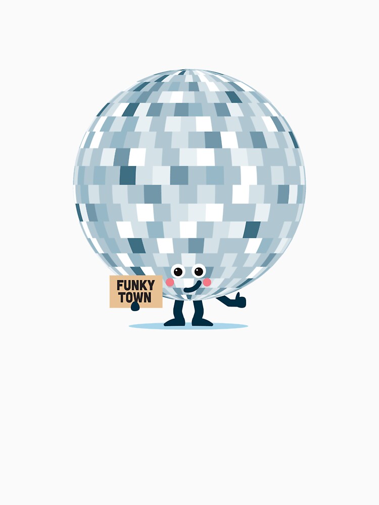 "Character Building - Won't you take me to, Funky Town" T-shirt by ...