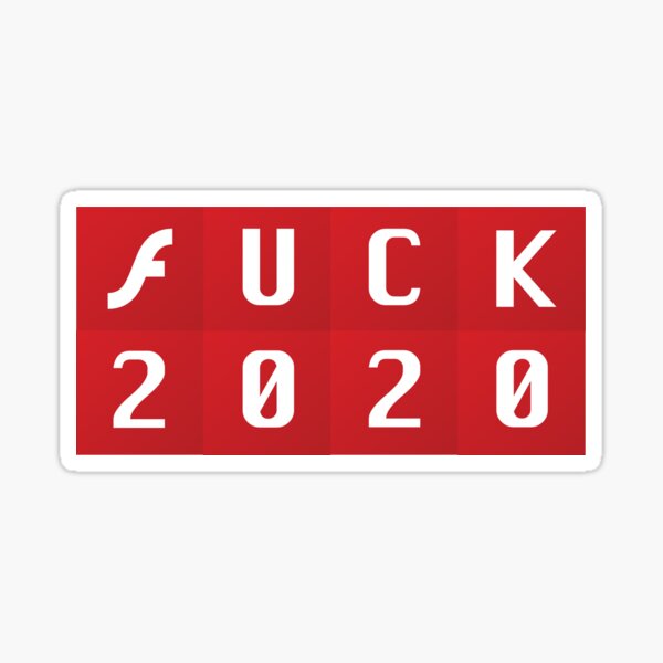 "F *** 2020 RIP Flash" Sticker by orion4242 | Redbubble