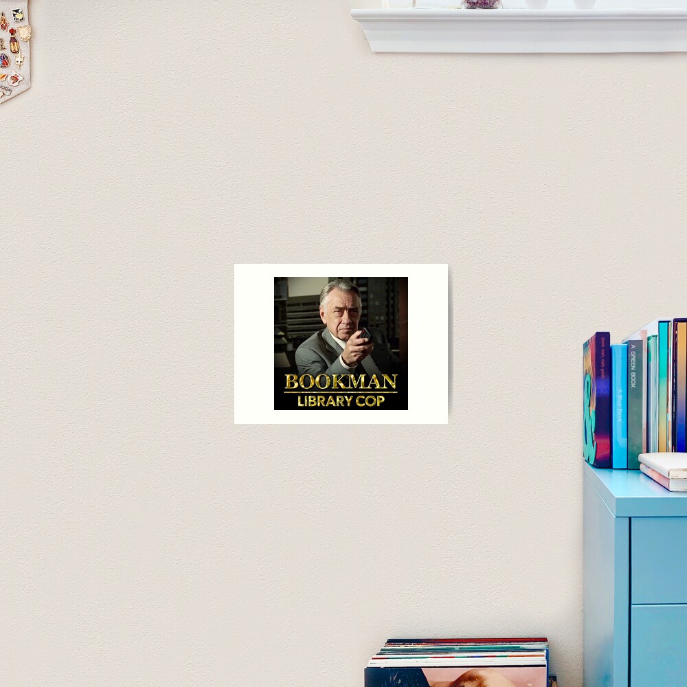 "Bookman Library Cop" Poster for Sale by freestyleINK | Redbubble