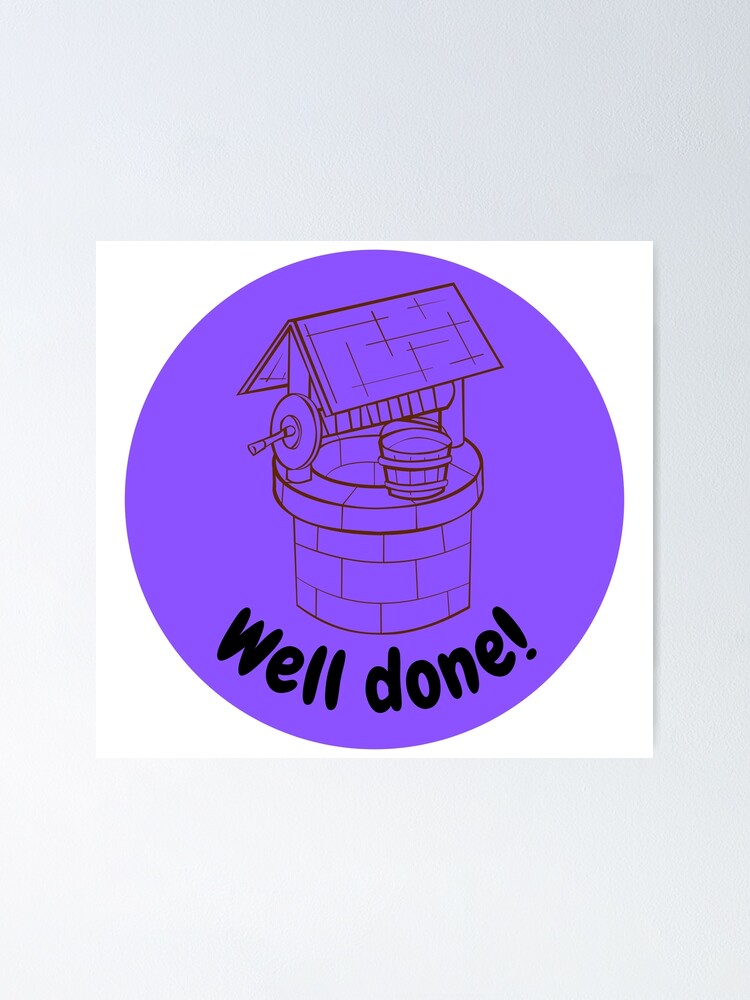 "Well done - Purple" Poster by NextSteps | Redbubble