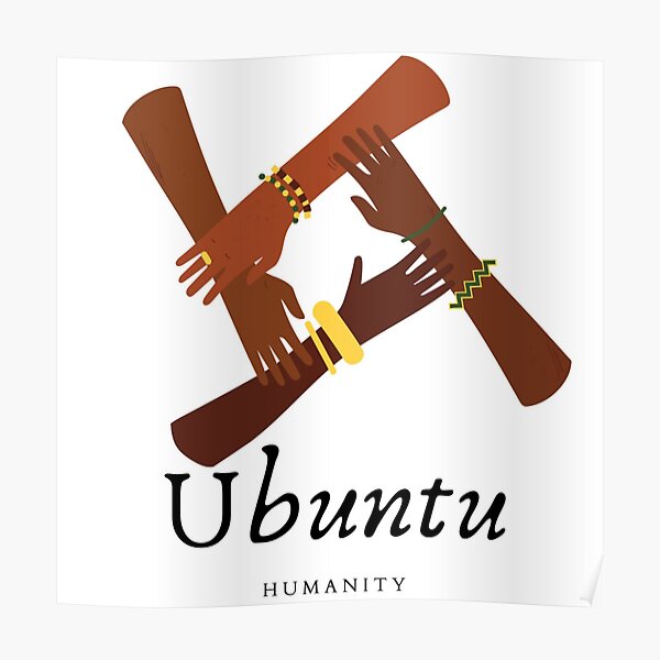"Ubuntu African Proverb/Saying meaning Togetherness with Humanity ...
