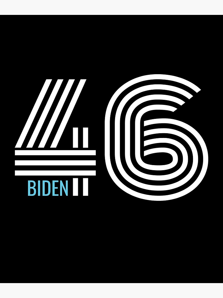 "Inauguration of President Joe Biden 46 " Poster by jtrenshaw | Redbubble