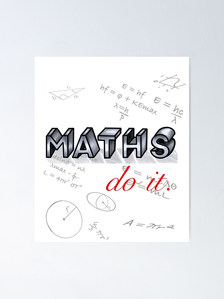 Póster «Matemáticas - haz las matemáticas - el lema matemáticas, hazlo ...