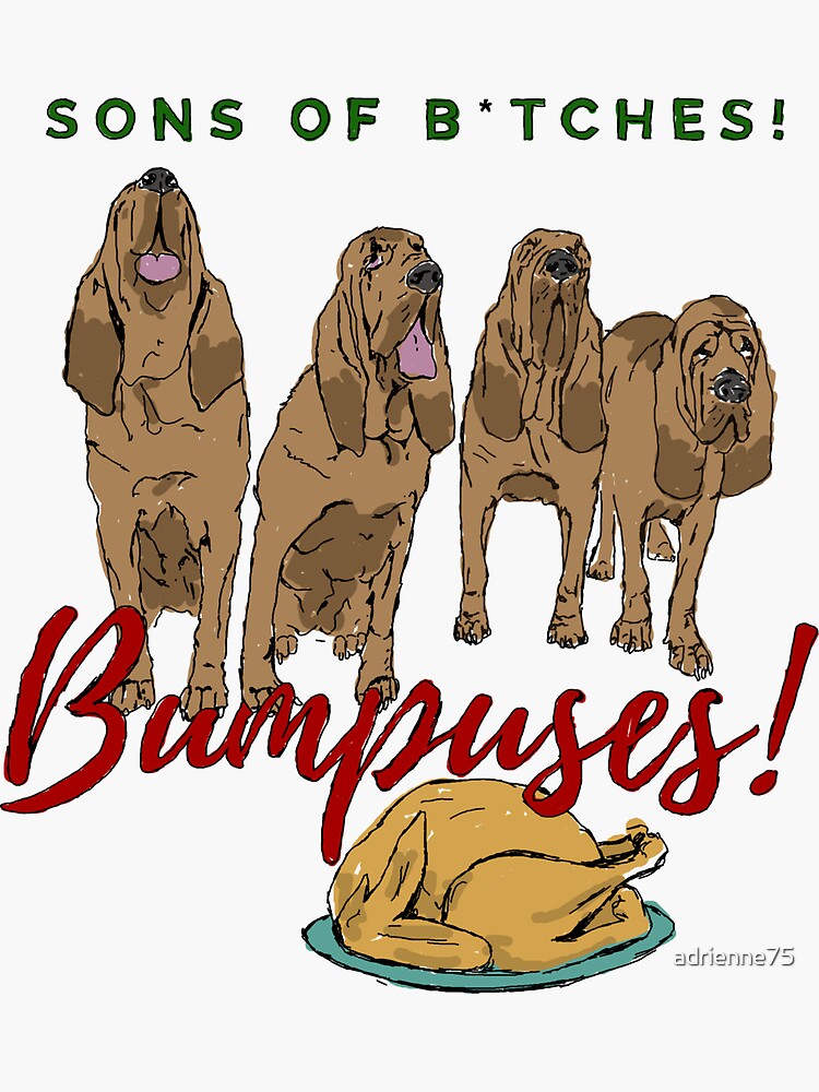 "Christmas Story Bumpuses Bloodhounds" Sticker for Sale by adrienne75 ...