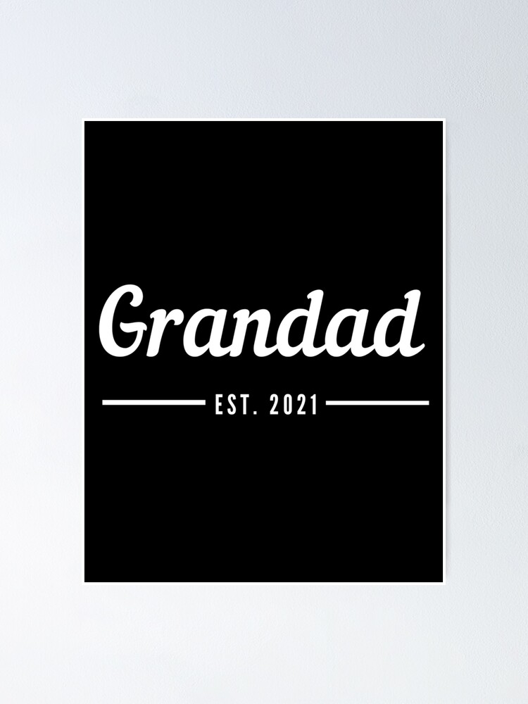 "Grandad. Established 2021. Text only design. White text. Cursive ...