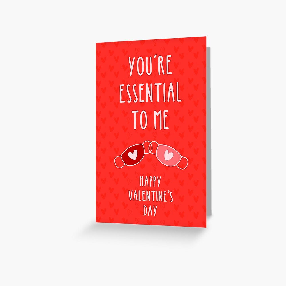 "YOU ARE ESSENTIAL TO ME - HAPPY VALENTINE'S DAY" Greeting Card for ...