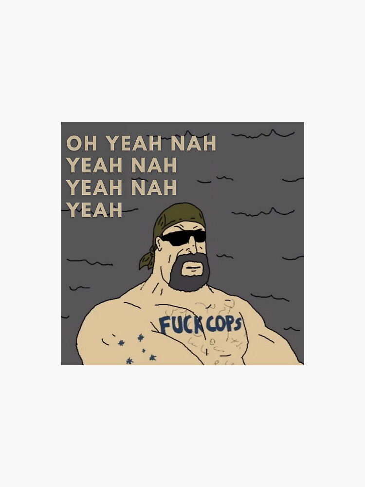 "The Big Lez Mike Nolan Yeah Nah Yeah" Sticker by xzoewilliamsx | Redbubble