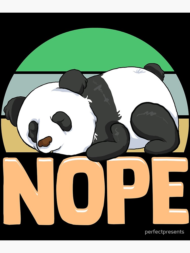 "Cute & Funny Nope Sleepy Napping Lazy Panda" Poster for Sale by ...
