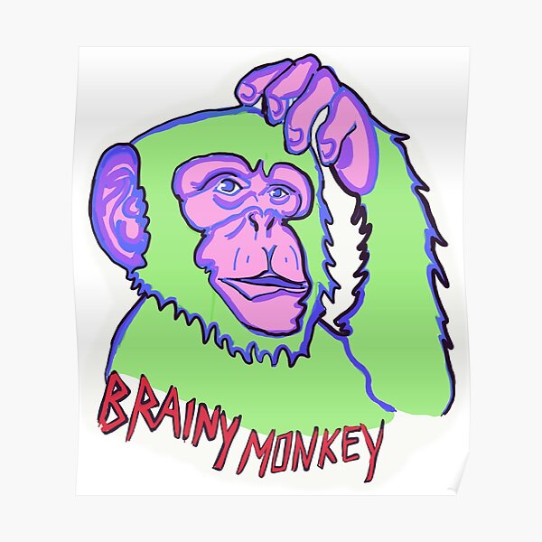 "Brainy Monkey " Poster by Artm2 | Redbubble