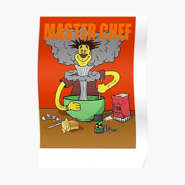 "Master chef " Poster by Beccici | Redbubble
