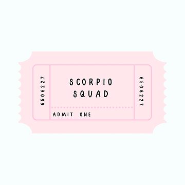 "Scorpio Squad Ticket" Sticker for Sale by alwayselle | Redbubble