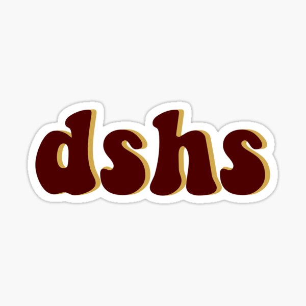 Dshs Gifts & Merchandise for Sale | Redbubble