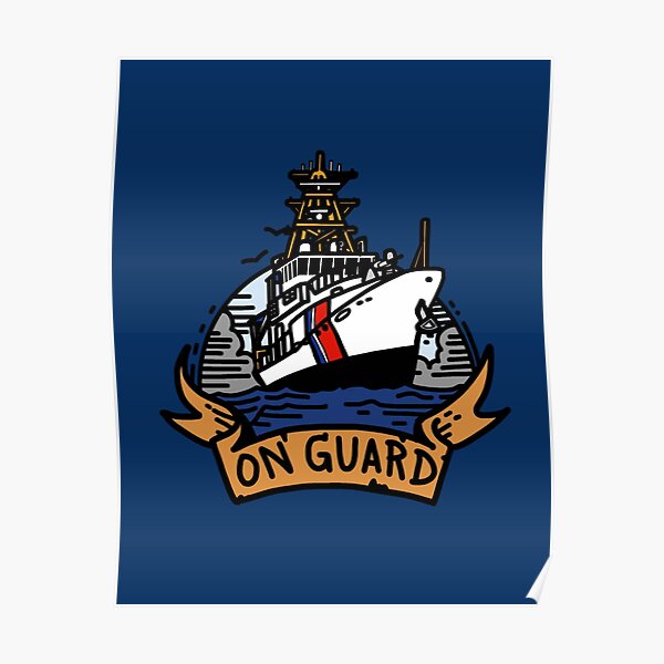 "Coast Guard On Guard FRC" Poster by AlwaysReadyCltv | Redbubble