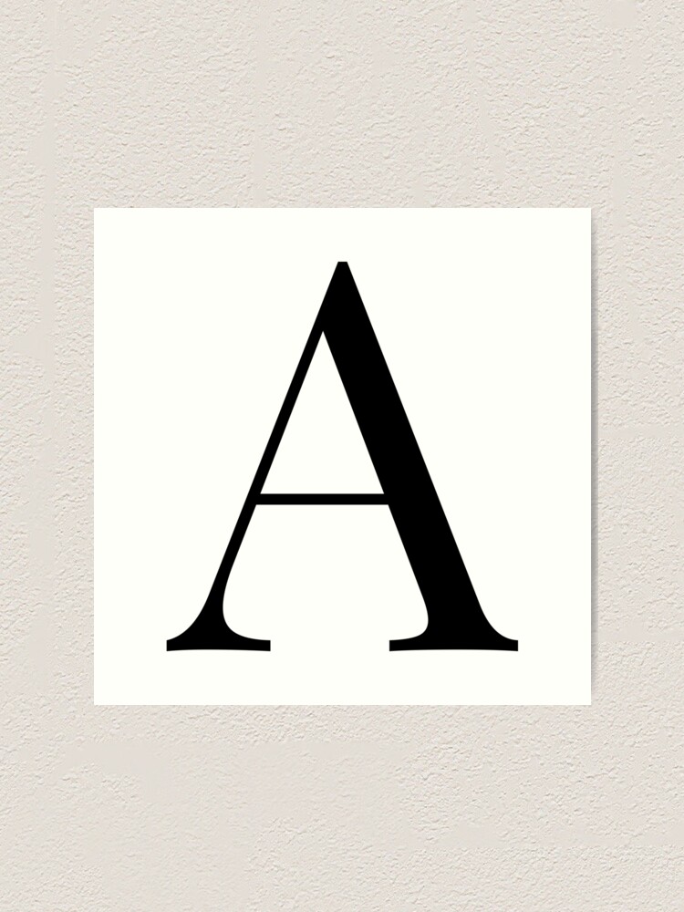 "Letter A in a Classic Font" Art Print for Sale by Kaitlyn Hart | Redbubble