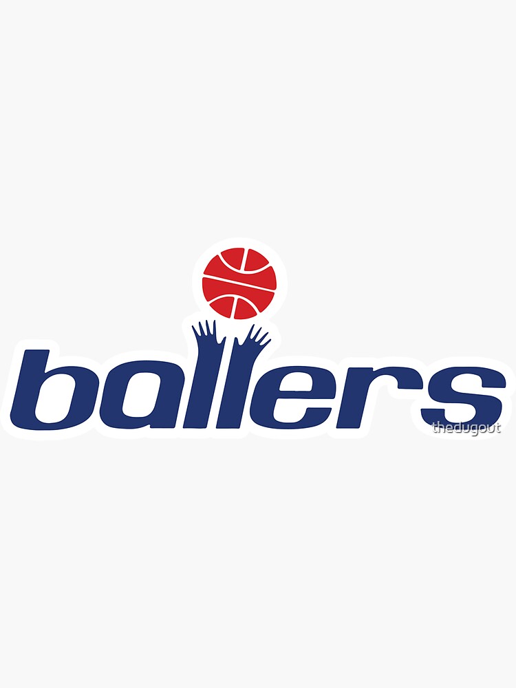 "ballers" Sticker for Sale by thedugout | Redbubble