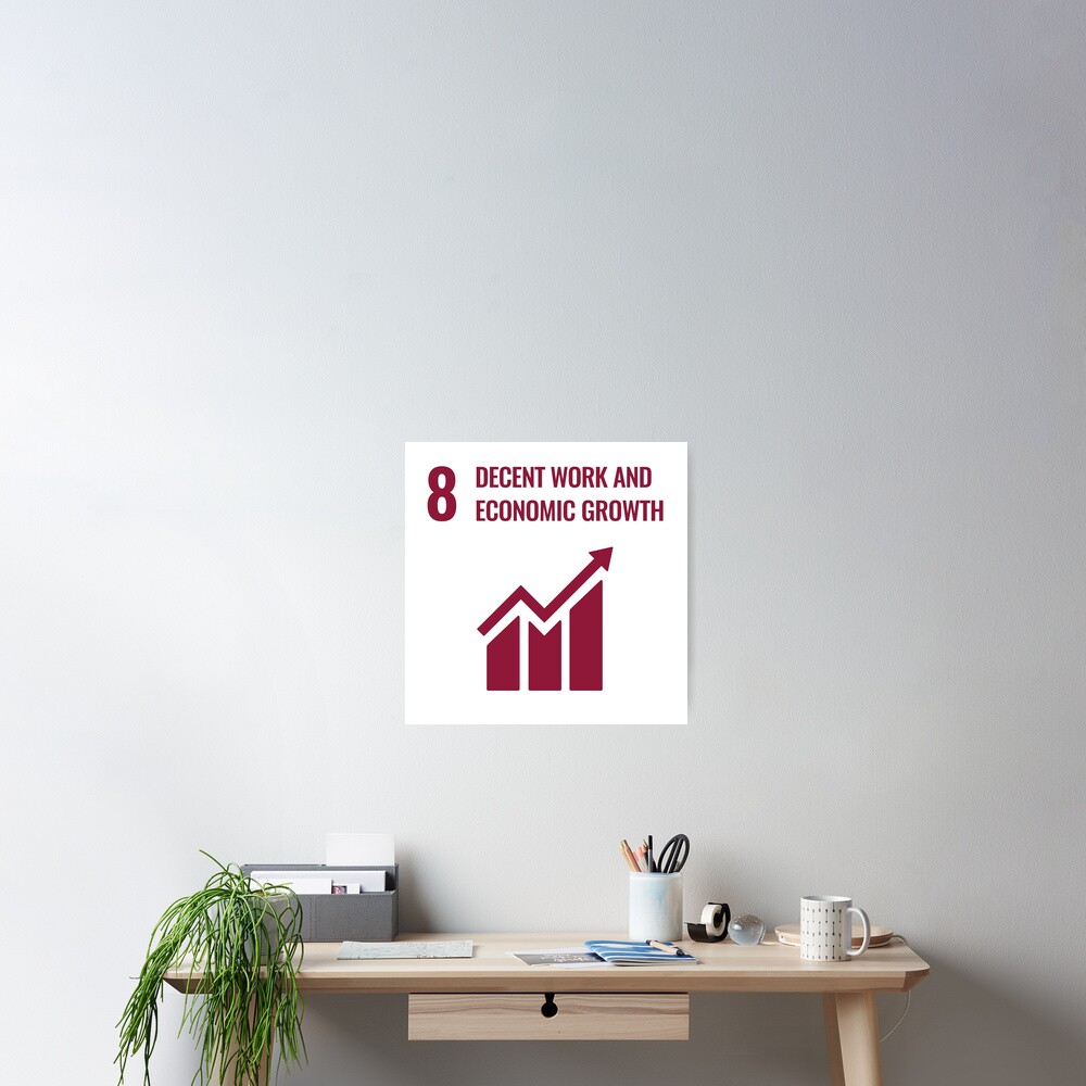 Póster «ODS 8 de la ONU Trabajo decente y crecimiento económico ... Póster «ODS 8 de la ONU Trabajo decente y crecimiento económico ...