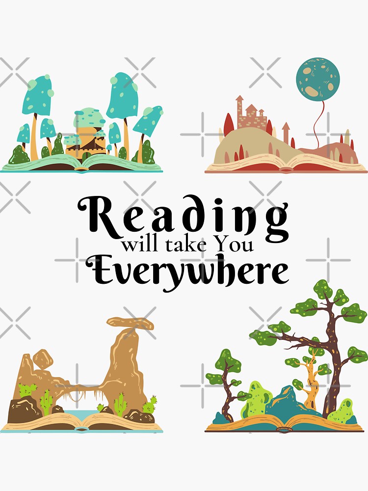 "Reading will take you everywhere" Sticker by Atleta-Cali | Redbubble