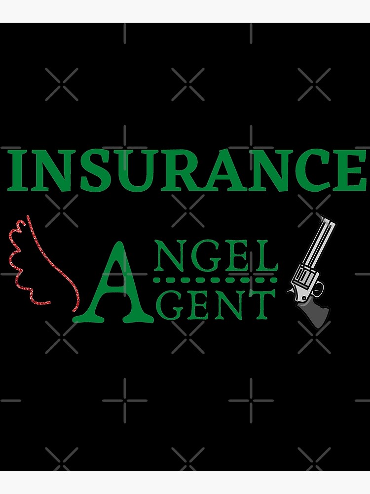 "INSURANCE ANGEL / AGENT SMART ART " Poster for Sale by kirankum ...