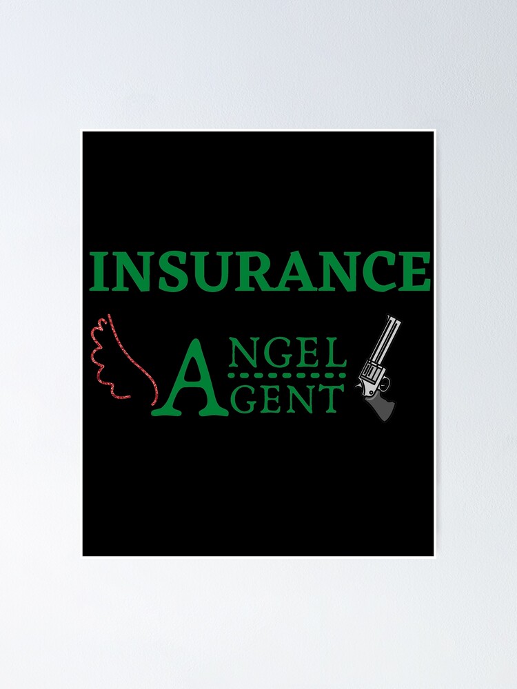 "INSURANCE ANGEL / AGENT SMART ART " Poster for Sale by kirankum ...