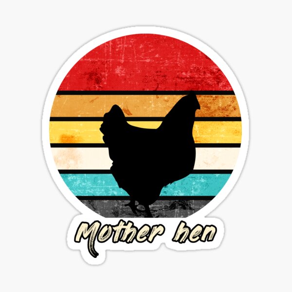 "Vintage chicken Mother Hen" Sticker for Sale by SnazzyCorp | Redbubble