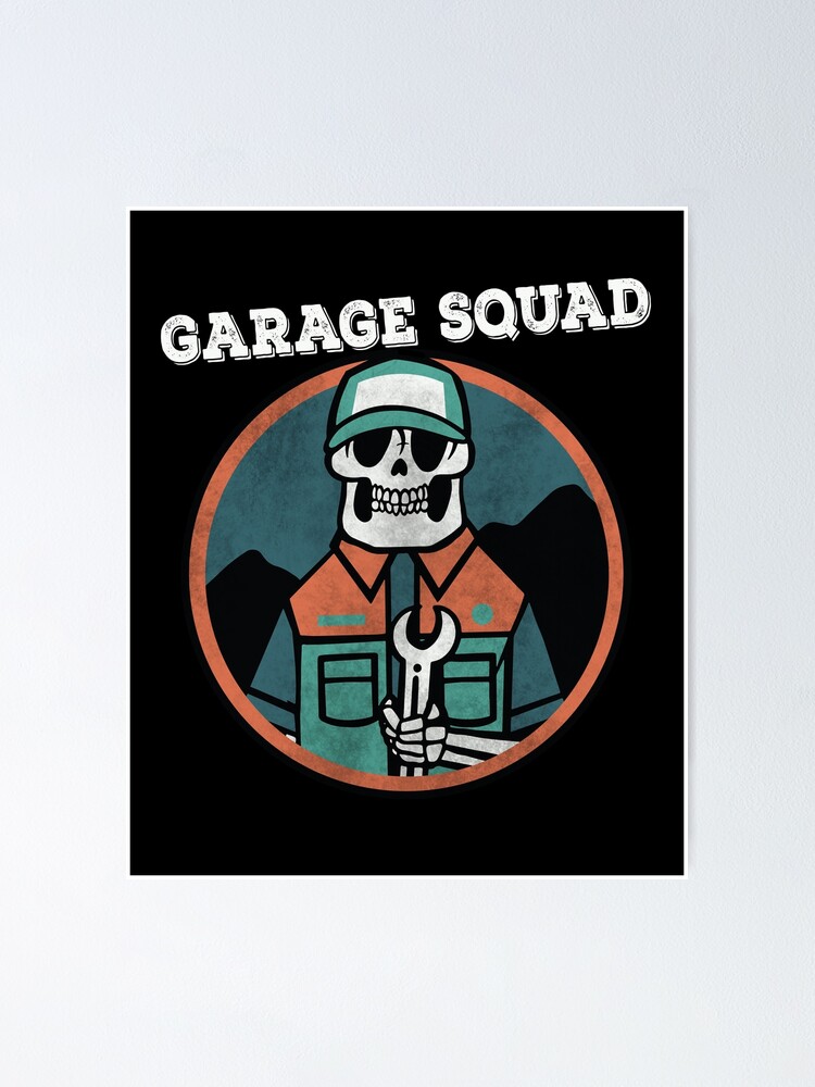 "Garage Squad Mechanic Design" Poster for Sale by JBDeszigns | Redbubble