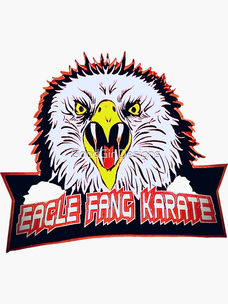 "Eagle Fang Karate Dojo " Sticker for Sale by GoodGirlDesigns | Redbubble