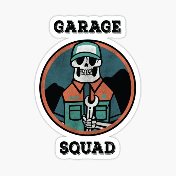 Garage Squad Stickers | Redbubble
