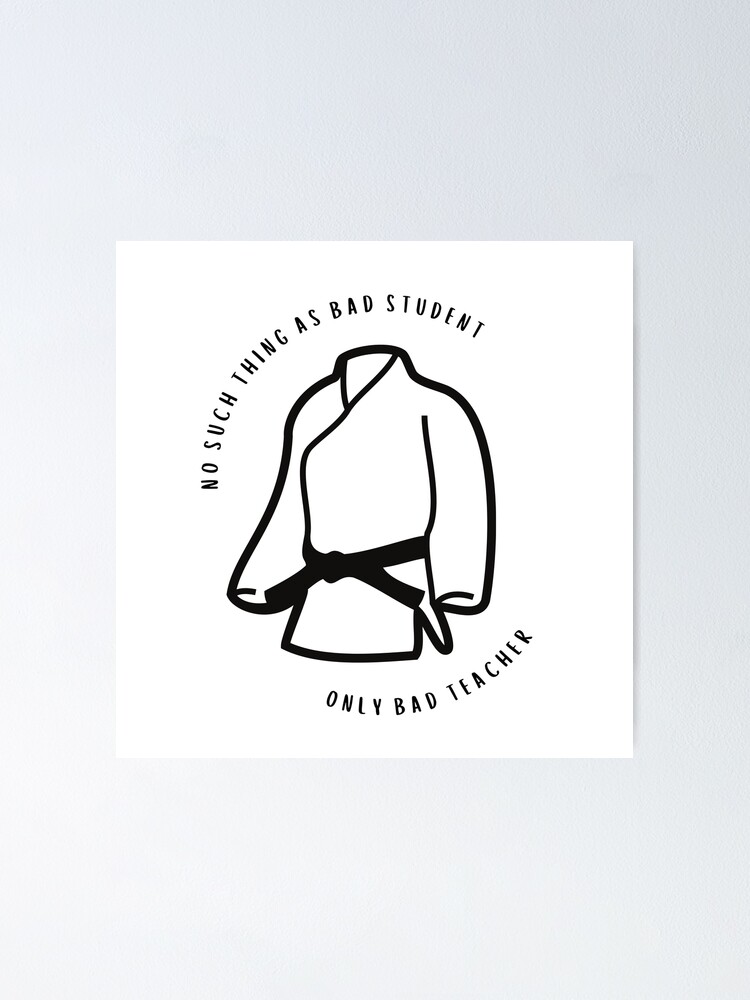 "No Such Thing As Bad Student" Poster by inspiredtiger | Redbubble