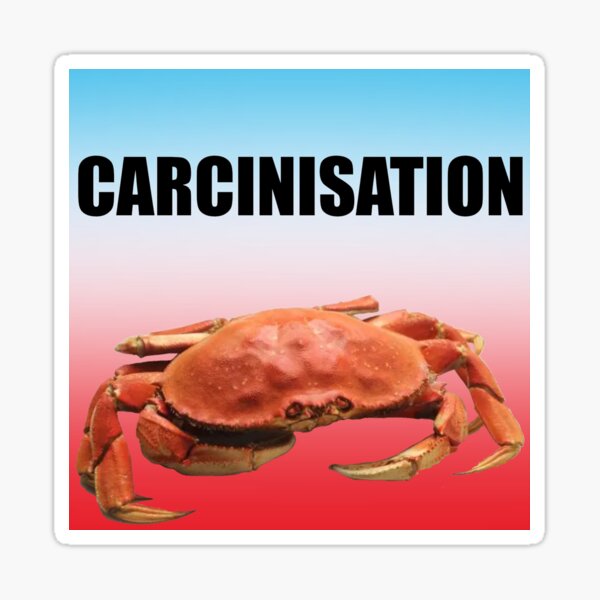 Carcinization Gifts & Merchandise for Sale | Redbubble