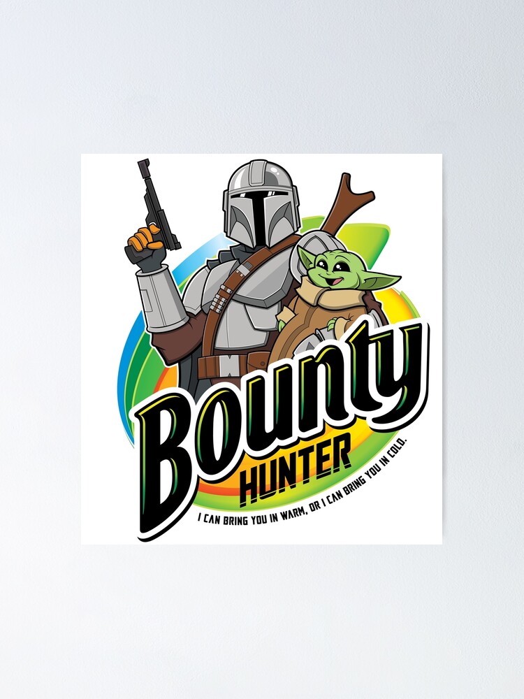 "Bounty Hunter" Poster for Sale by ODENSTUDIOS | Redbubble