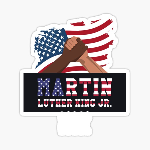 "Martin Luther King jr Day, MLK Day, Black History" Sticker for Sale by ...