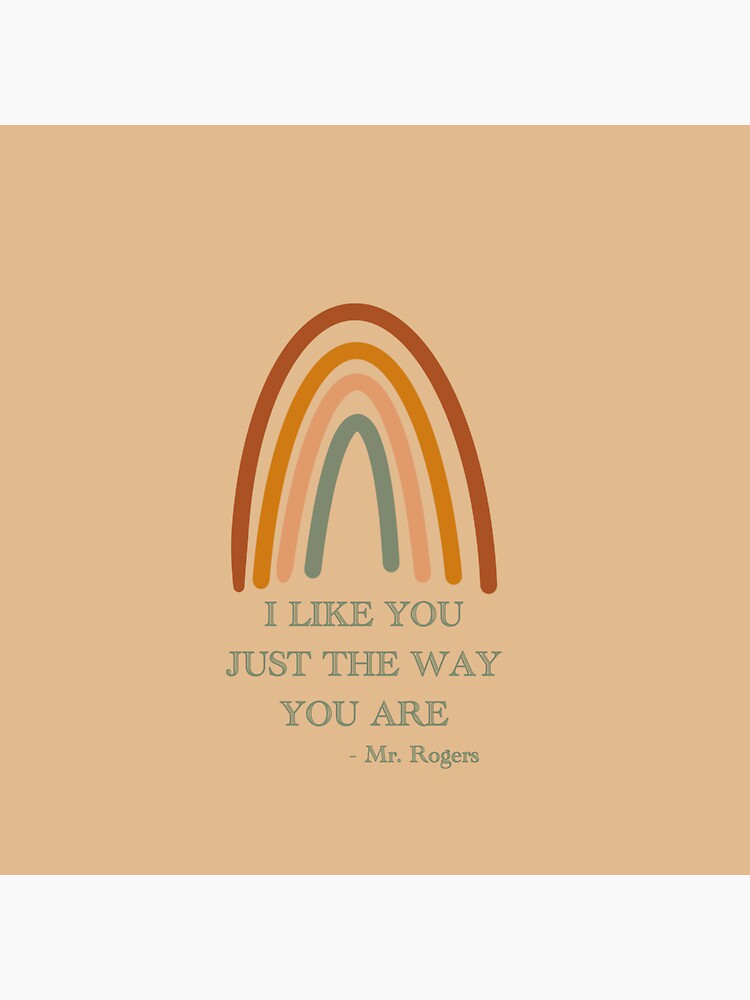 "Mr. Rogers I Like You Just the Way You Are" Sticker for Sale by ...