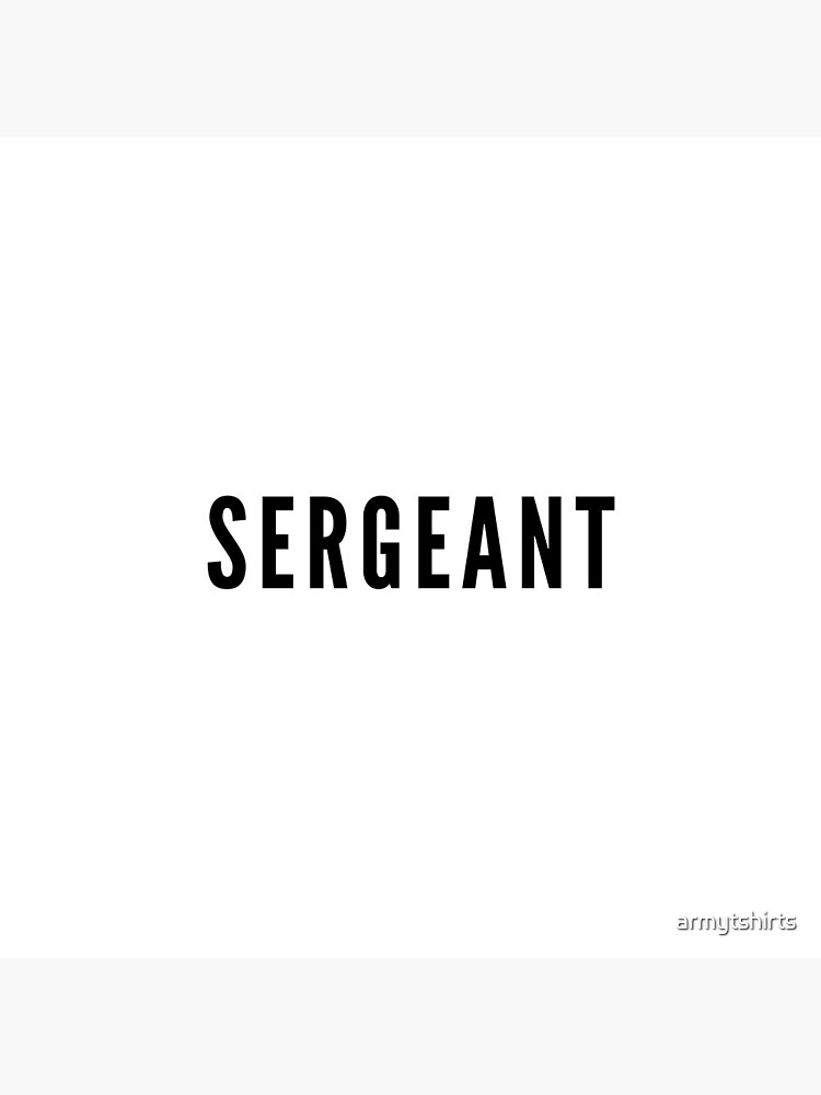 "Sergeant" Pin for Sale by armytshirts | Redbubble