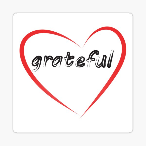 Grateful Heart Stickers | Redbubble