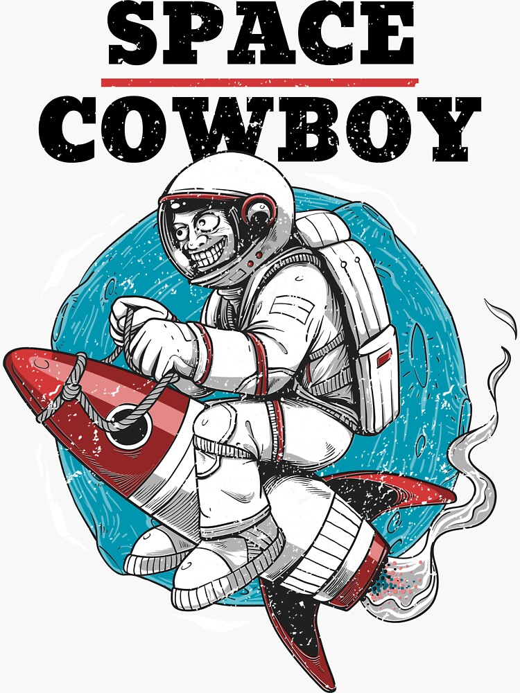 "Space Cowboy Design" Sticker by GDK- | Redbubble