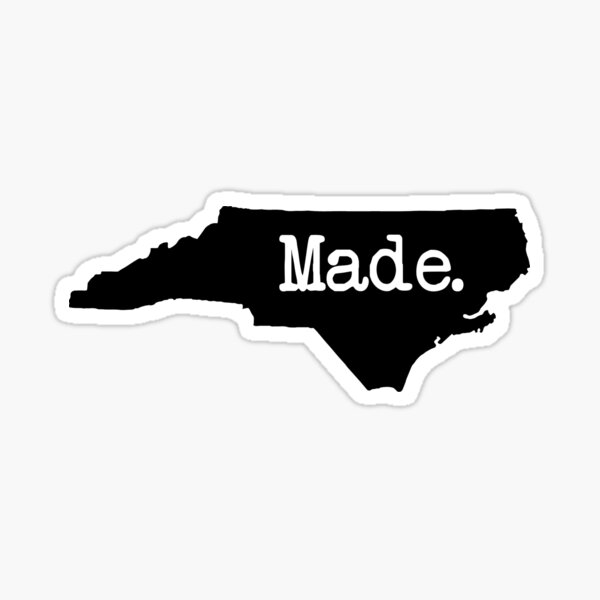 "North Carolina Made NC" Sticker by mindofstate | Redbubble