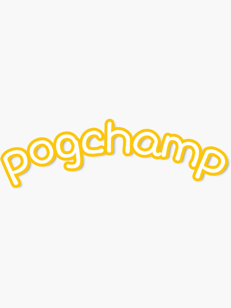 "Pogchamp" Sticker for Sale by seebnotavailble | Redbubble