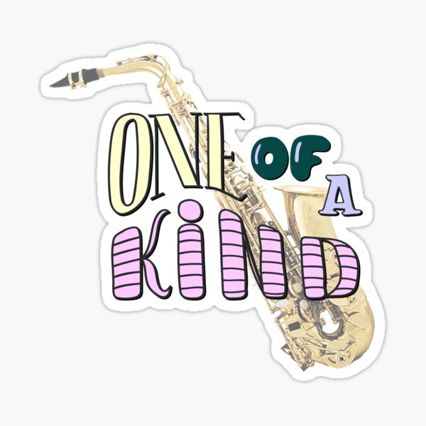 "One of a Kind - Alto Saxophone" Sticker for Sale by BandMomDesigns ...