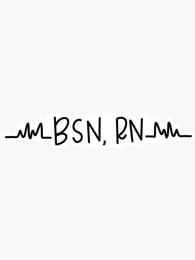 "Bsn, rn" Sticker by JoyfullyJessica | Redbubble