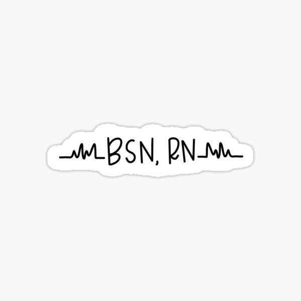 "Bsn, rn" Sticker by JoyfullyJessica | Redbubble