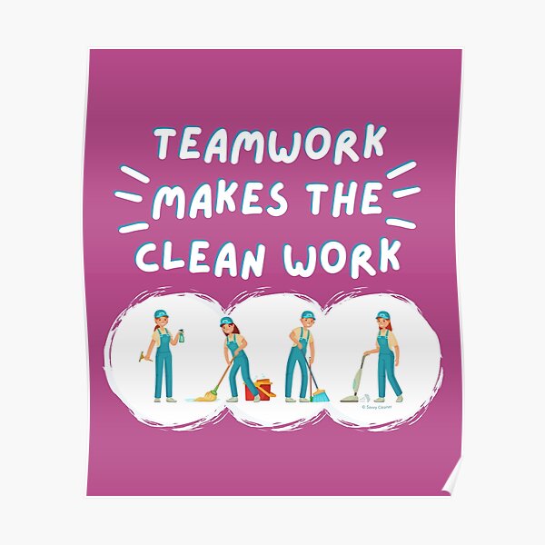 "Teamwork Makes the Clean Work Housekeeping Cleaning Team Fun" Poster ...
