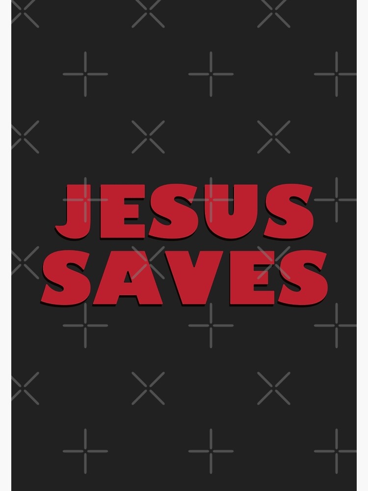 "Jesus Saves 80's Movie Style Logo" Photographic Print for Sale by ...