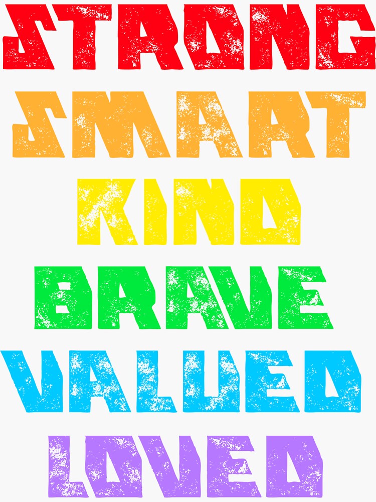 "Strong Smart Kind Brave Valued Loved" Sticker by DiscGolfTees | Redbubble
