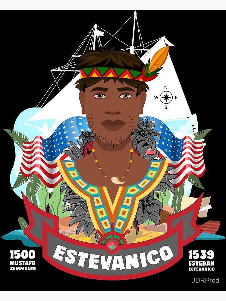 "Estevanico (1500-1539) Mustafa Zemmouri - Esteban - Estebanico" Poster ...