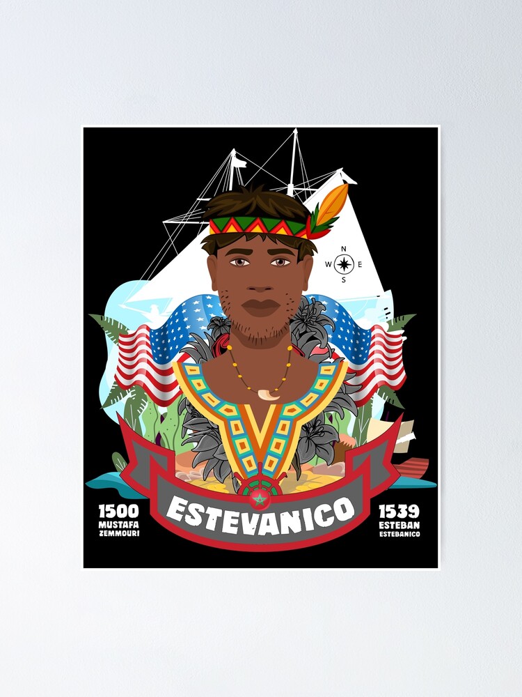 "Estevanico (1500-1539) Mustafa Zemmouri - Esteban - Estebanico" Poster ...