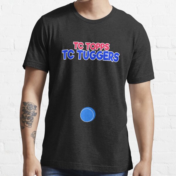 "Tc Top Tc Tuggers" T-shirt for Sale by BrainNewman | Redbubble | tc ...