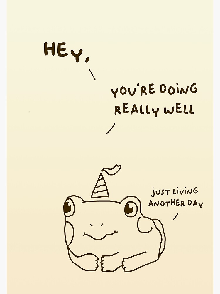 "Frog Frog Motivation Phrase" Poster by bluekiki | Redbubble