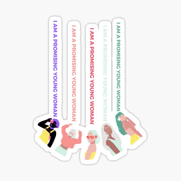 "Promising young woman - "I am a promising young woman"" Sticker for ...