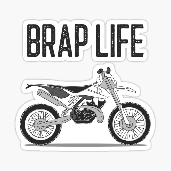 "Brap life" Sticker for Sale by MotoArcher-Tees | Redbubble