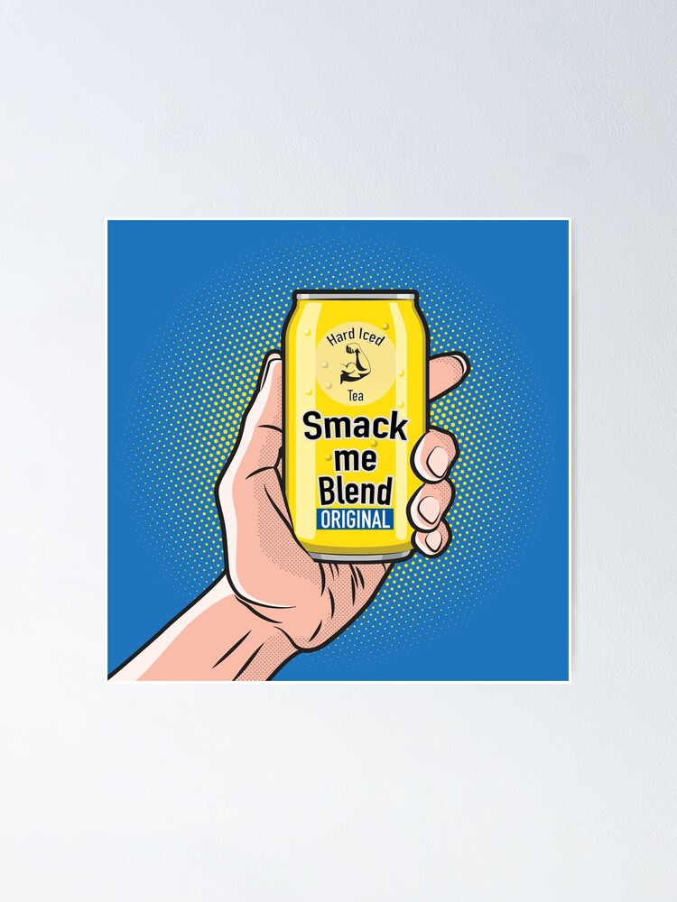 "Smack me Blend" Poster for Sale by simple4stuff | Redbubble